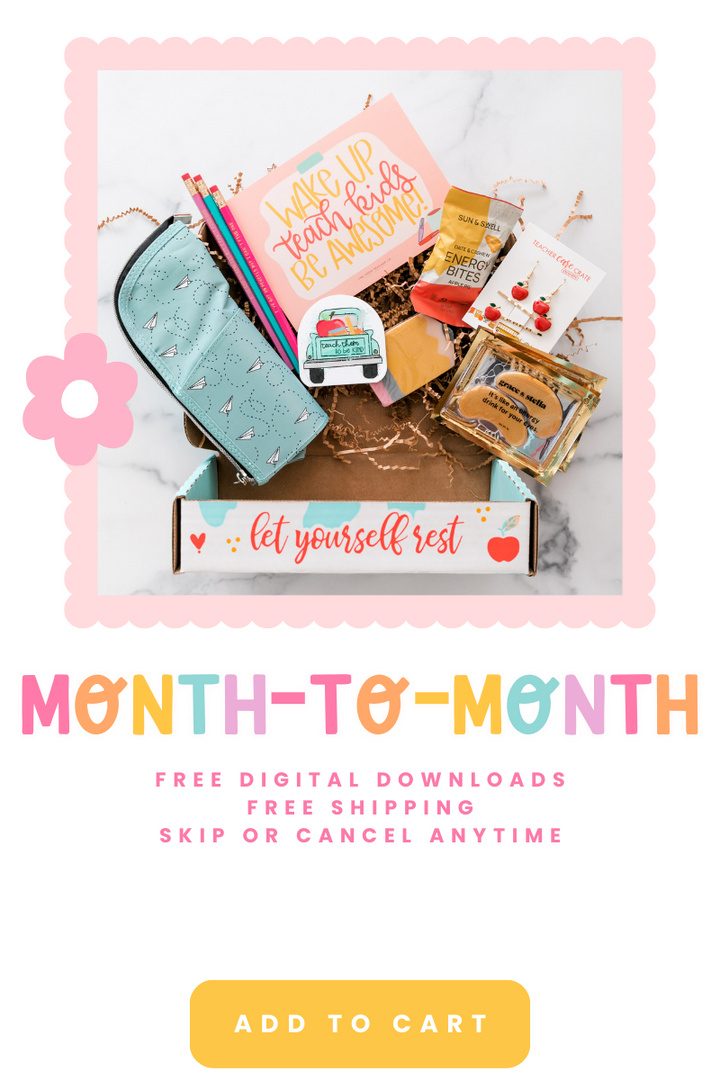 Teacher Care Crate Subscription