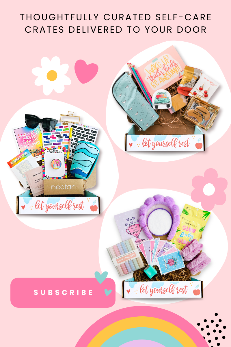 Teacher Care Crate - A Self-Care Monthly Subscription Box for Teachers